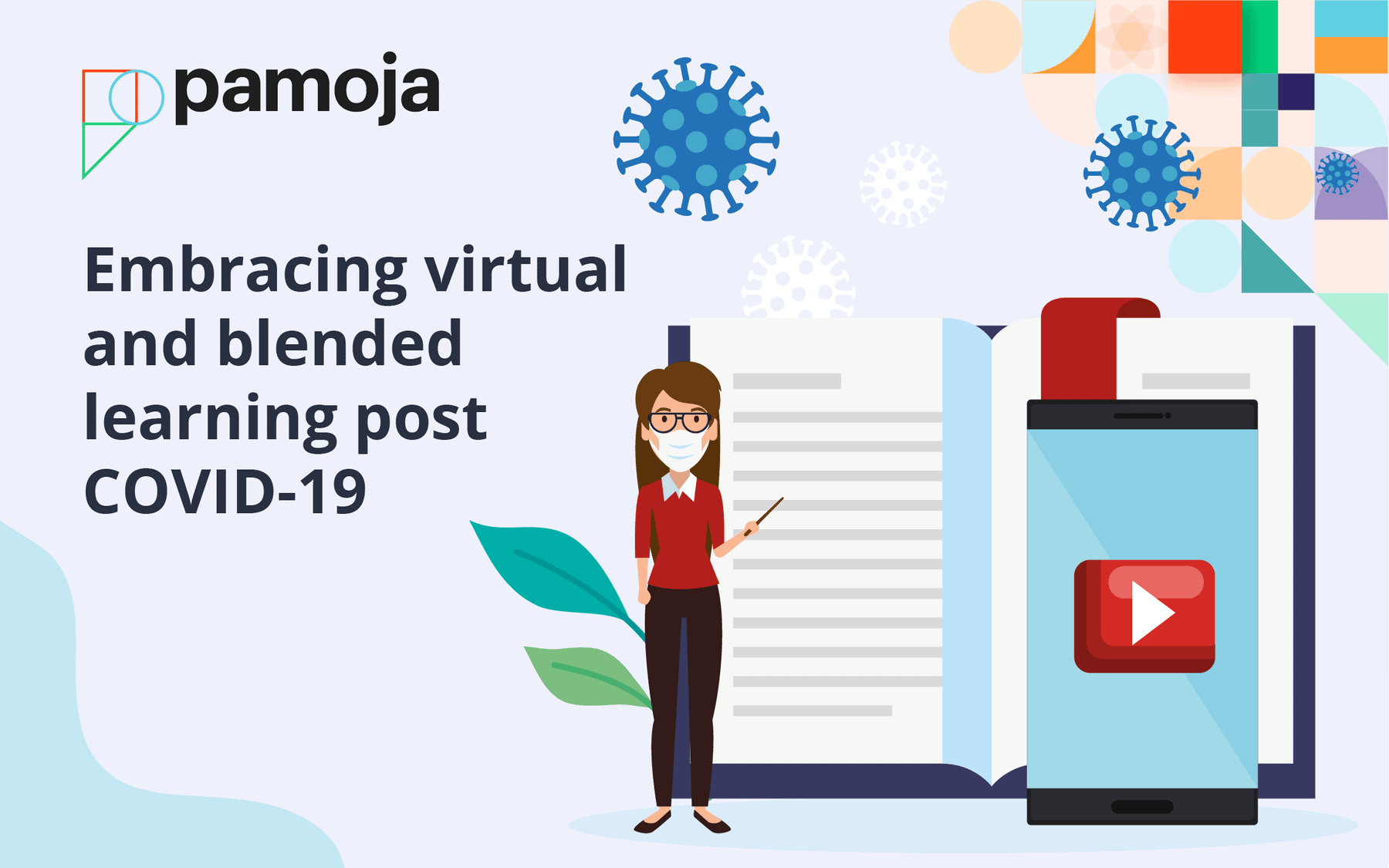 Embracing virtual and blended learning post COVID-19 - Pamoja